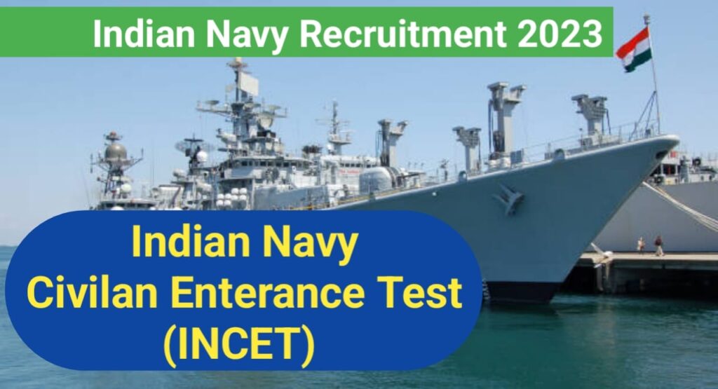 Indian Navy INCET Recruitment 2023 Civilian Entrance Test- Senior ...